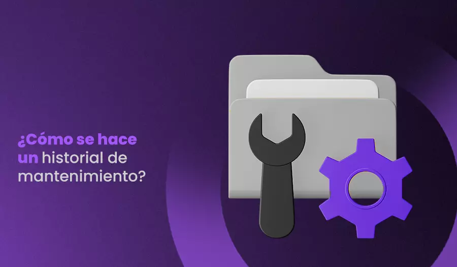 ¿Cómo se hace un historial de mantenimiento?